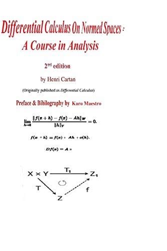 Differential Calculus On Normed Spaces By Henri Cartan Open Library