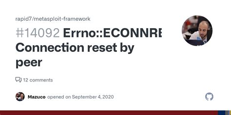 Errnoeconnreset Connection Reset By Peer · Issue 14092 · Rapid7metasploit Framework · Github