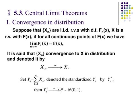 Ppt § 5 3 Central Limit Theorems 1 Convergence In Distribution Powerpoint Presentation Id