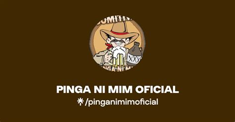 Pinga Ni Mim Oficial Instagram Tiktok Linktree