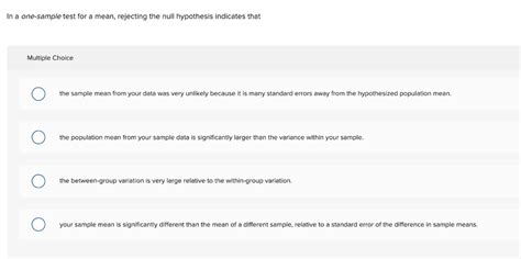 solved in a one sample test for a mean rejecting the null