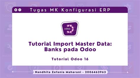 Odoo 16 Tutorial Import Master Data Banks Pada Odoo By Nandhita