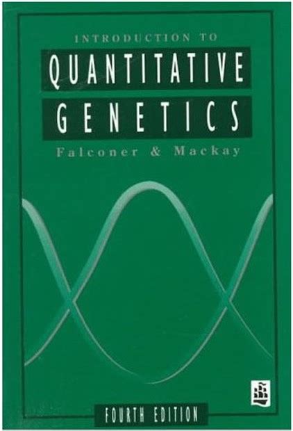 Introduction To Quantitative Genetics 4th Edition Sherwood Books