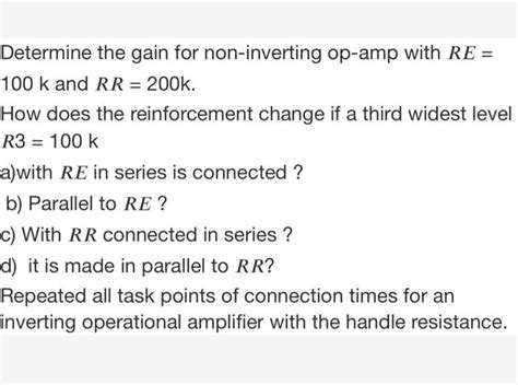 Solved Determine The Gain For Non Inverting Op With RE Chegg Com