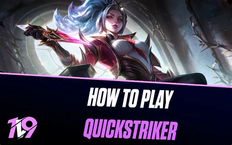 How To Play Quickstriker In TFT Set V