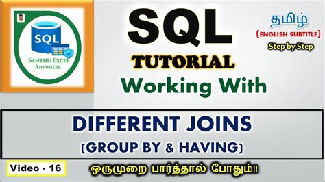 Sql 16 Sql Group By Having In Sql In Tamil Sql Tutorials In Tamil
