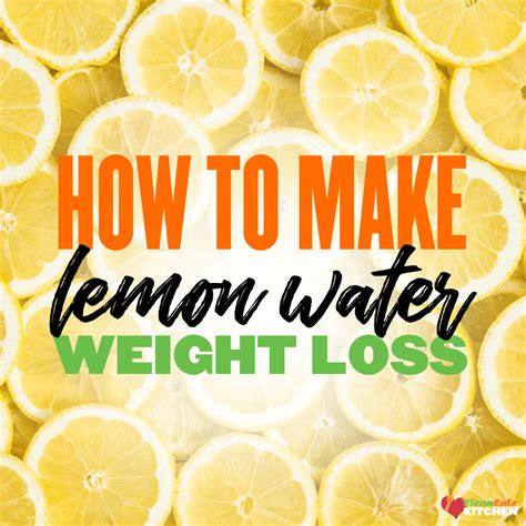How To Make Lemon Water For Weight Loss