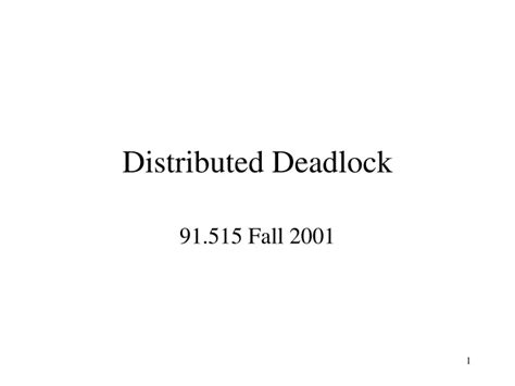 Ppt Distributed Deadlock Powerpoint Presentation Free Download Id9282137