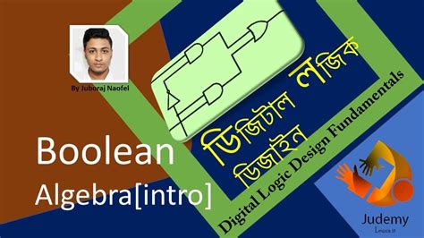 Boolean Algebra Introduction How To Get Your Function From Truth Table Judemy Bangla Youtube