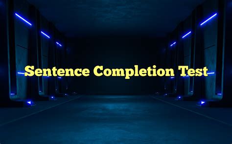 Sentence Completion Test