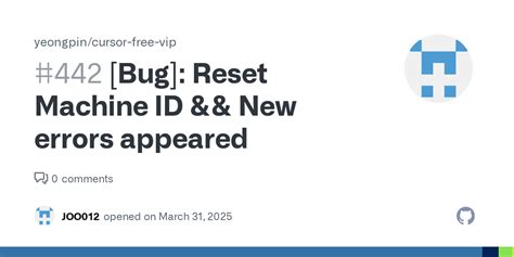 Bug Reset Machine ID New Errors Appeared Issue Yeongpin Cursor Free Vip GitHub