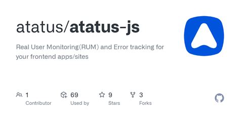 Github Atatusatatus Js Real User Monitoringrum And Error Tracking