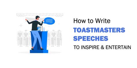 Toastmasters Speeches How To Craft An Engaging Presentation