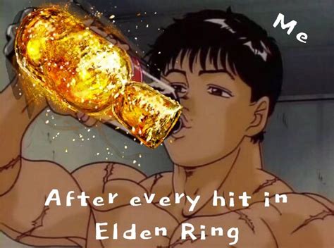 Elden Ring Flask Dark Souls Funny Dark Souls Dark Souls Meme