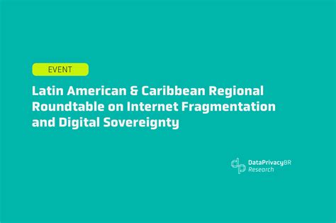 Internet Fragmentation And Digital Sovereignty Data Privacy Brasil Research