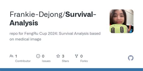 Github Frankie Dejongsurvival Analysis Repo For Fengru Cup 2024 Survival Analysis Based On