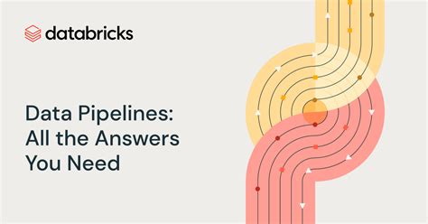 Data Pipelines All The Answers You Need Databricks Data Pipelines All The Answers You Need Databricks