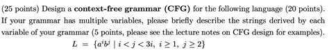 Solved Points Design A Context Free Grammar CFG For Chegg Com