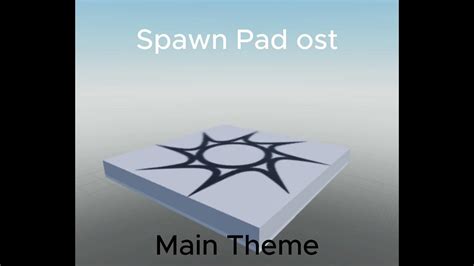 Spawn Pad Maintheme Youtube