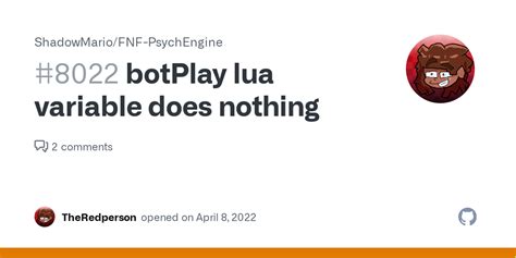 Botplay Lua Variable Does Nothing · Issue 8022 · Shadowmariofnf