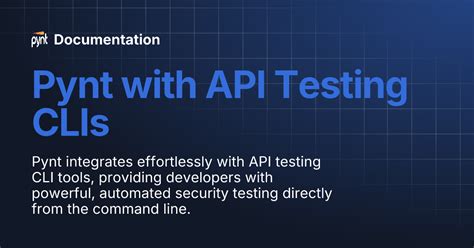 Pynt With Api Testing Clis Documentation
