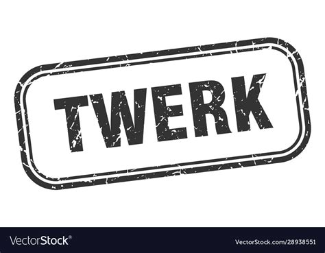 Twerk Stamp Square Grunge Black Sign Royalty Free Vector