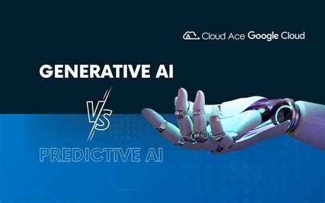 Sự Khác Biệt Giữa Generative AI và Predictive AI