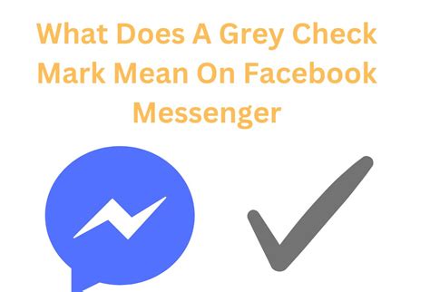What Does A Grey Check Mark Mean On Facebook Messenger Entrepreneurship Life