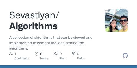 Github Sevastiyanalgorithms A Collection Of Algorithms That Can Be Viewed And Implemented To
