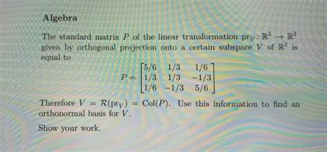 solved algebra the standard matrix p of the linear