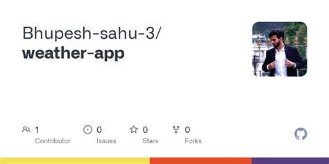 GitHub Bhupesh Sahu 3 Weather App