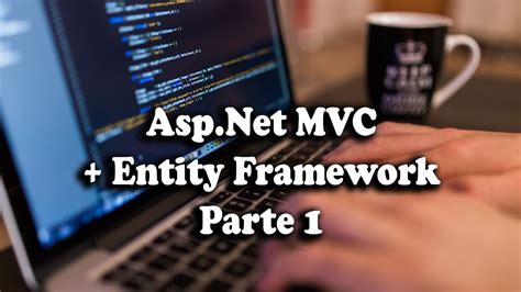 Aspnet Mvc Entity Framework Para Principiantes Full Práctica