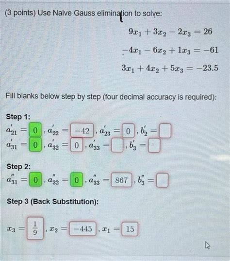 Solved 3 Points Use Naive Gauss Elimination To Solve
