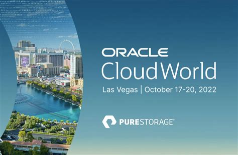 Pure Storage At Oracle Cloudworld 2022 Pure Storage Blog