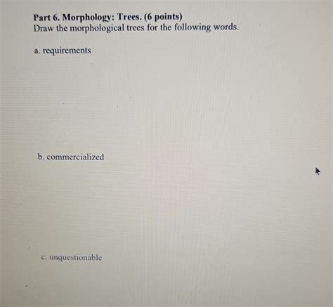 Solved Part 6 ﻿morphology Trees 6 ﻿points Draw The