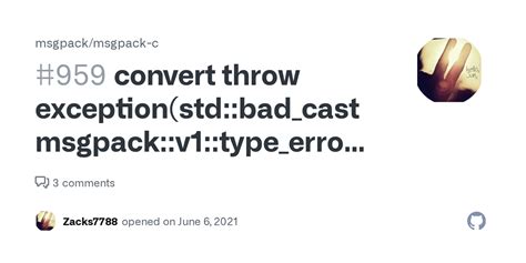 Convert Throw Exceptionstdbadcast Msgpackv1typeerror After Iostream Operation · Issue