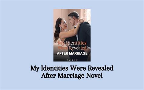 Read My Identities Were Revealed After Marriage Novel Pdf Full Episode Senjanesia