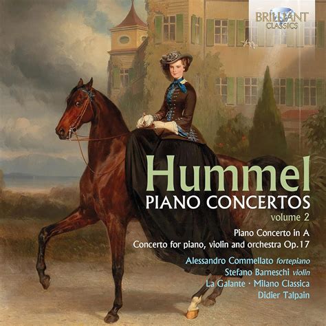 Hummel Piano Concertos Vol 2 Uk Cds And Vinyl