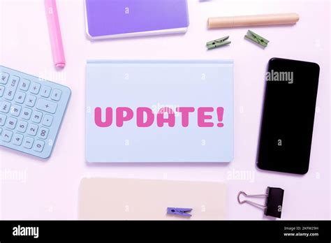 Inspiration Showing Sign Update Internet Concept Up To Date Make Something More Modern Or