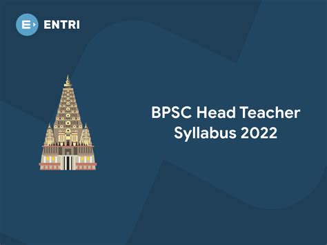 BPSC Head Teacher Syllabus 2022 Check Latest Syllabus And Exam Pattern Entri Blog