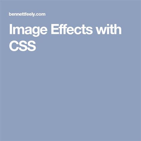 Image Effects With Css Web Design Tools Css Web Design Tips