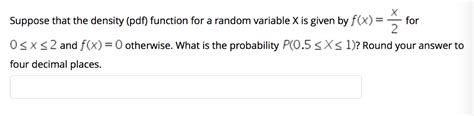 solved suppose that the density pdf function for a random