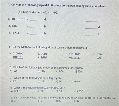 Solved 4 Convert The Following Signed 8 Bit Values To The