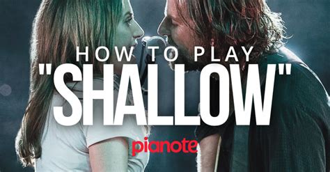 How To Play Shallow From A Star Is Born Pianote