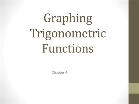 PPT Graphing Trigonometric Functions PowerPoint Presentation Free Download ID 6248100