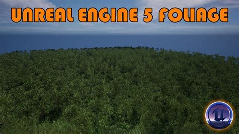 How To Create Foliage In Unreal Engine 5 Using The Foliage Tool Tutorial Unreal Engine