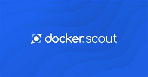 Enhancing Container Security With Docker Scout And Secure Repositories Docker