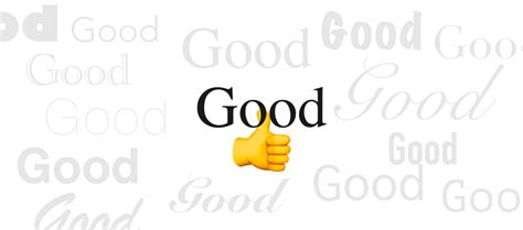 The Different Meanings Of ‘good