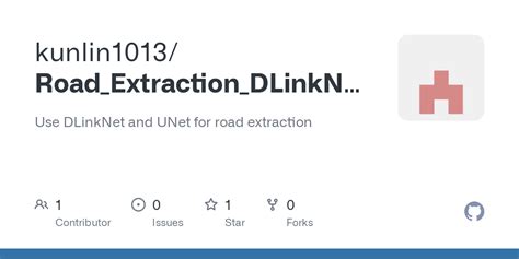 Github Kunlin1013roadextractiondlinknetunet Use Dlinknet And