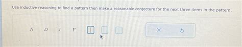Solved Can You Explain How To Answer This Use Inductive Reasoning